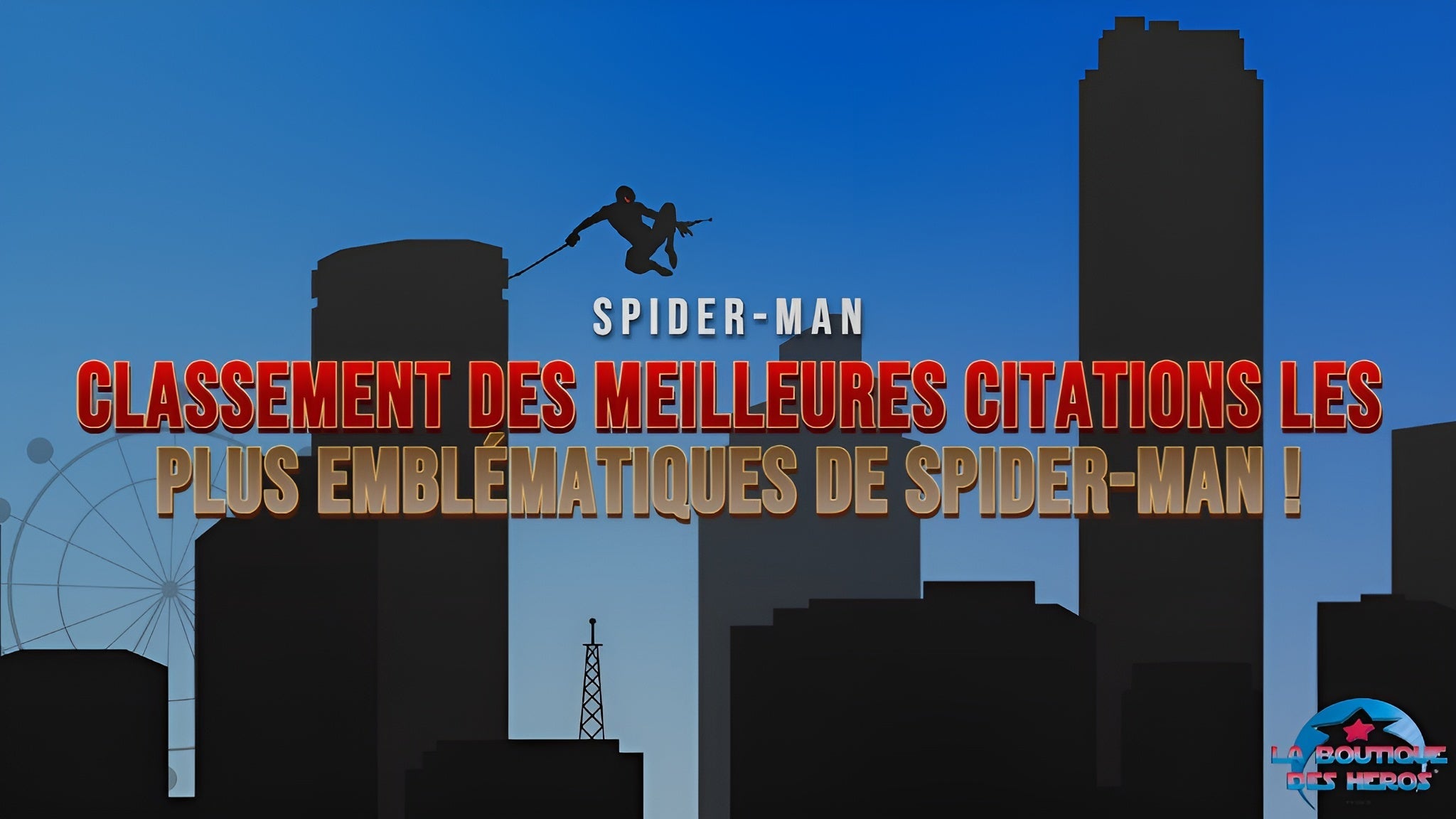 Classement des meilleures citations les plus emblématiques de Spider-M ...