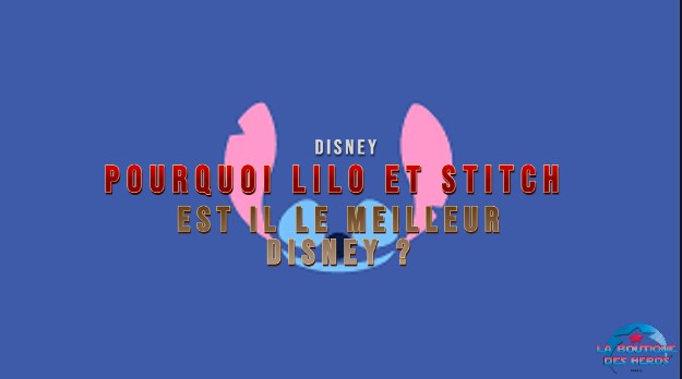 Pourquoi Lilo et Stitch est il le meilleur Disney ? – Boutique Héros ...